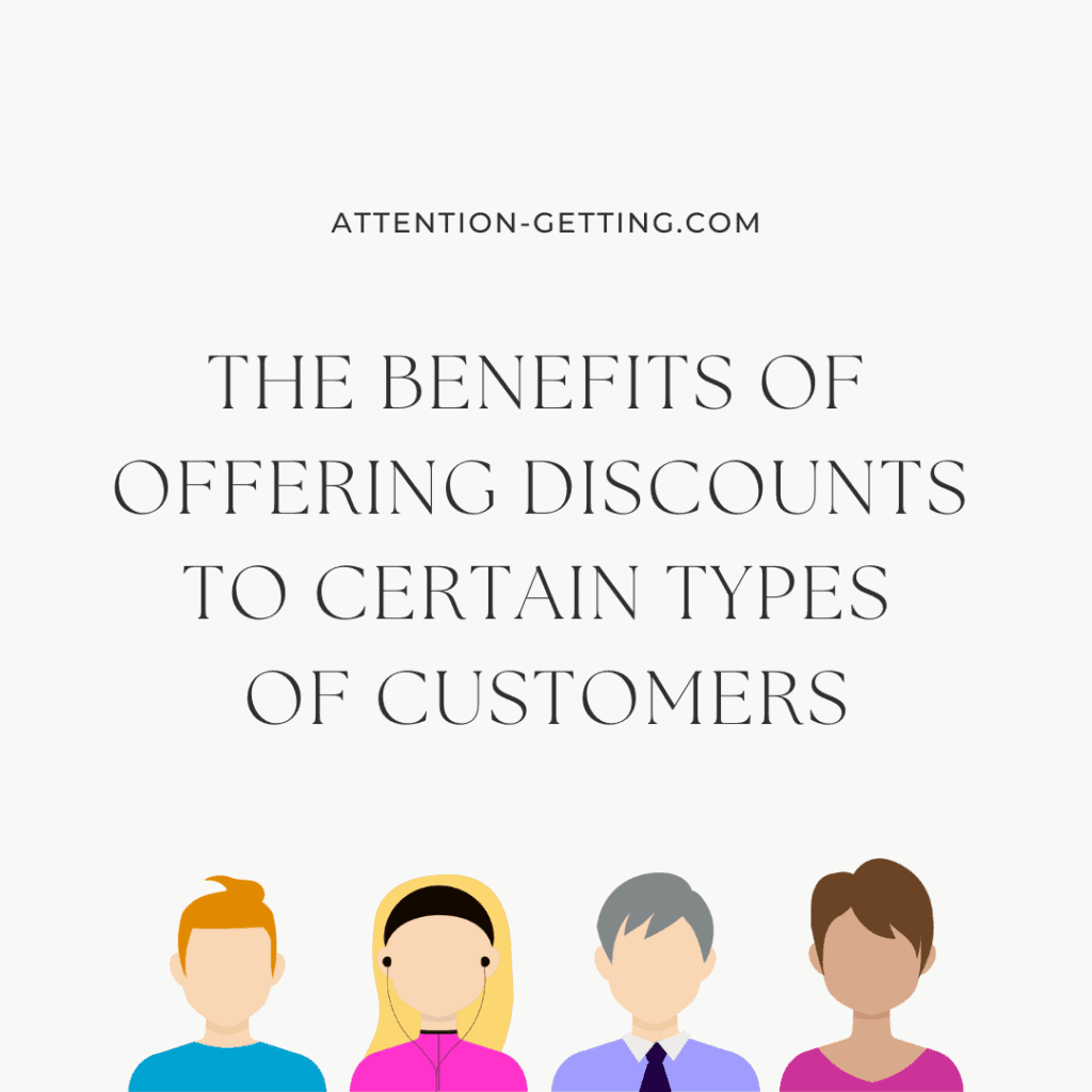 The Benefits of Offering Discounts for Various Types of Customers ...