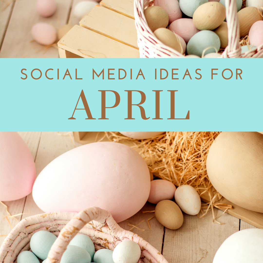 April Social Media Post Ideas Attention Getting Marketing